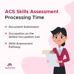 ACS Skills Assessment Processing Time